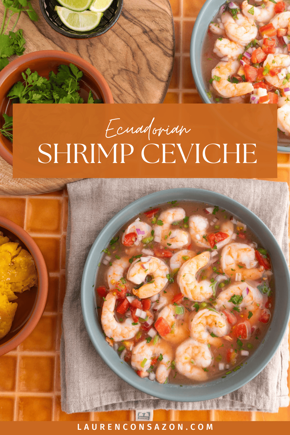 Ecuadorian Shrimp Ceviche - Lauren con Sazón